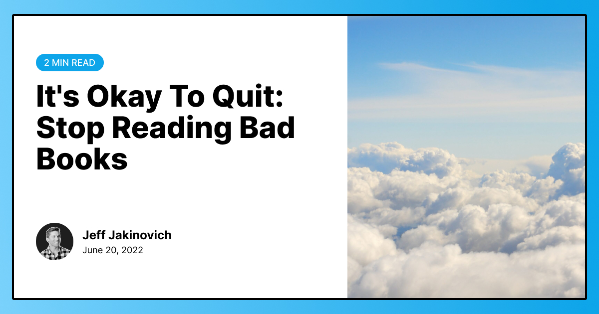 Quit Bad Books | Jeff Builds Tech